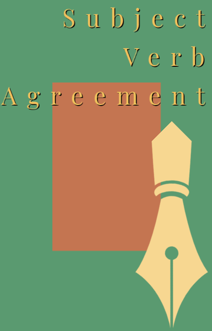Subject Verb Agreement